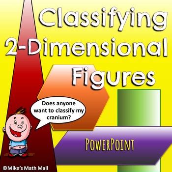 Classify Two Dimensional Figures PowerPoint Only By Mike S Math Mall