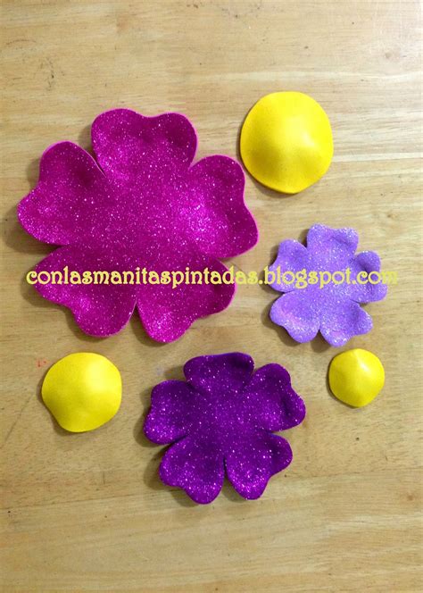 Con Las Manitas Pintadas Como Hacer Flores Con Goma Eva Foami