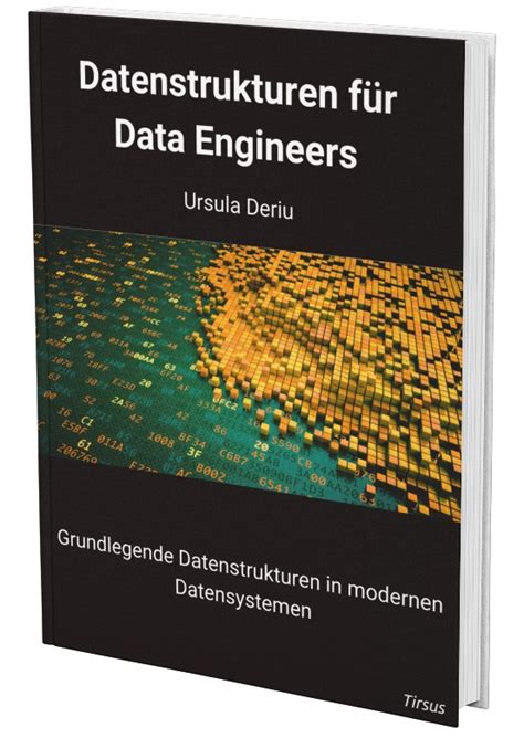 Datenstrukturen für Data Engineers Tirsus Online