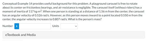 Solved Conceptual Example 14 ﻿provides Useful Background For