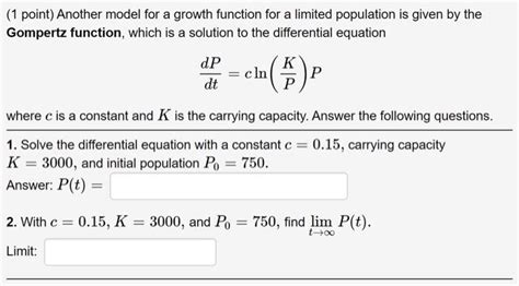 Solved Another Model For A Growth Function For A Limited Solved Another Model For A Growth Function For A Limited