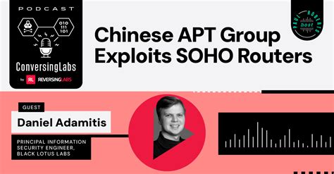 Chinese Apt Group Exploits Soho Routers