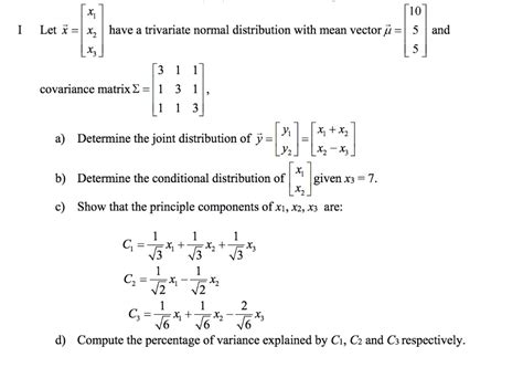 10 i let xx have a trivariate normal distribution