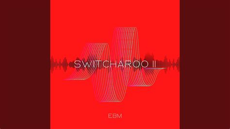 Switcharoo Ii Youtube