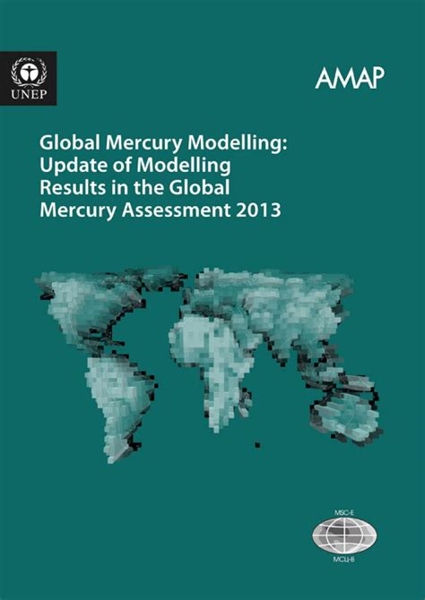 Global Mercury Modelling Update Of Modelling Results In The Global