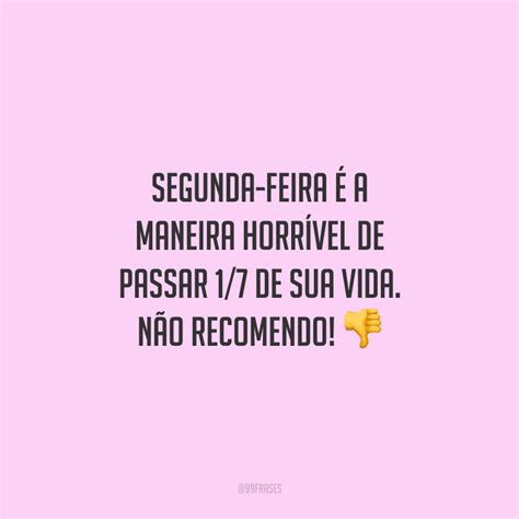40 frases engraçadas de segunda feira para iniciar a semana se divertindo