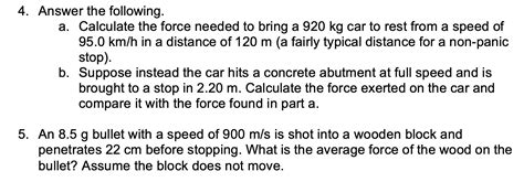 Solved 4 Answer The Following A Calculate The Force Chegg Com