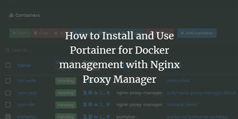 How To Install And Use Portainer For Docker Management With Nginx Proxy Manager