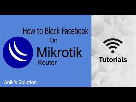 How To Block Facebook In Mikrotik Router Latest Video YouTube