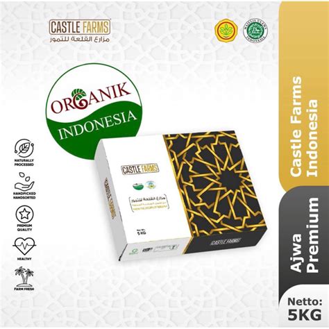 Jual Kurma Ajwa Organik Castle Farms 5kg Premium Castlefarms 5 Kg