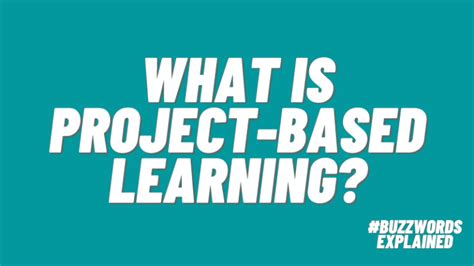 What Is Project Based Learning And How Can Schools Use It