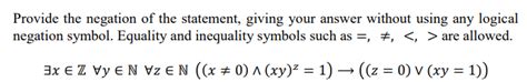 Solved Provide The Negation Of The Statement Giving Your