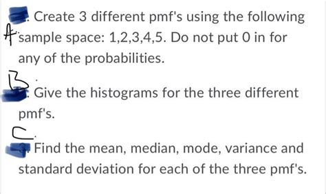 Solved Create 3 Different Pmf S Using The Following Sample Chegg Com