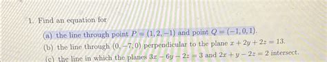 Solved Find An Equation For A ﻿the Line Through Point
