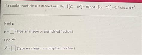 Answered If A Random Variable X Is Defined Such That E X 1² 10