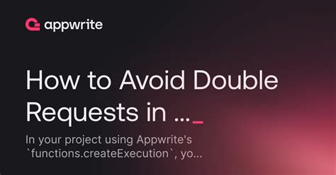 how to avoid double requests in functions createexecution threads