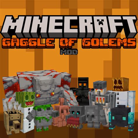 Gaggle Of Golems Files Minecraft Mods Curseforge