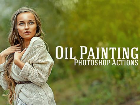 Free Oil Painting Photoshop Actions By Farhan Ahmad For Team Account