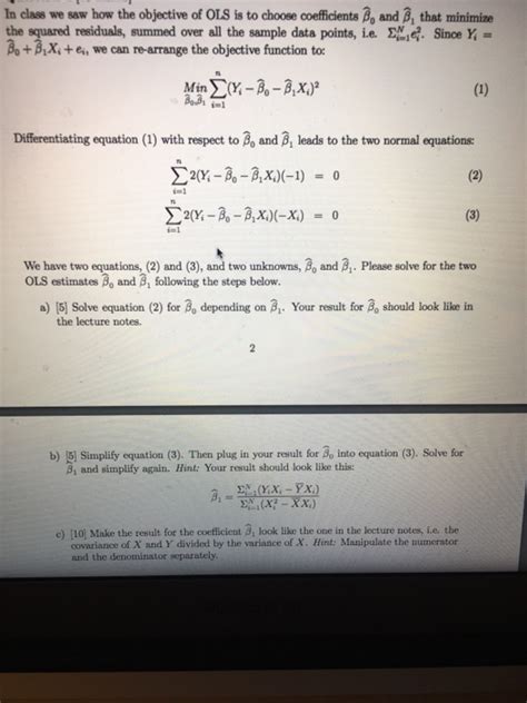 Solved In Class We Saw How The Objective Of OLS Is To Choose Chegg