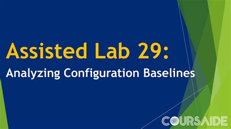 29 Assisted Lab 29 Analyzing Configuration Baselines Youtube