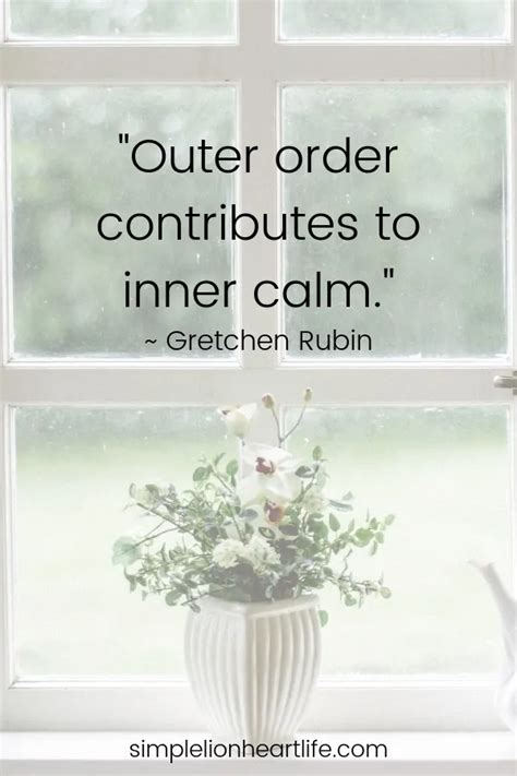 25 Simple Living Quotes To Inspire You To Declutter Simplify Your Life Minimalist Quotes