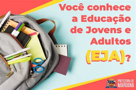 Você conhece a Educação de Jovens e Adultos EJA Portal Mariana