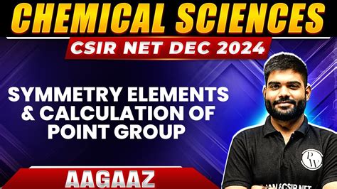 csir net 2024 symmetry elements and calculation of point group group
