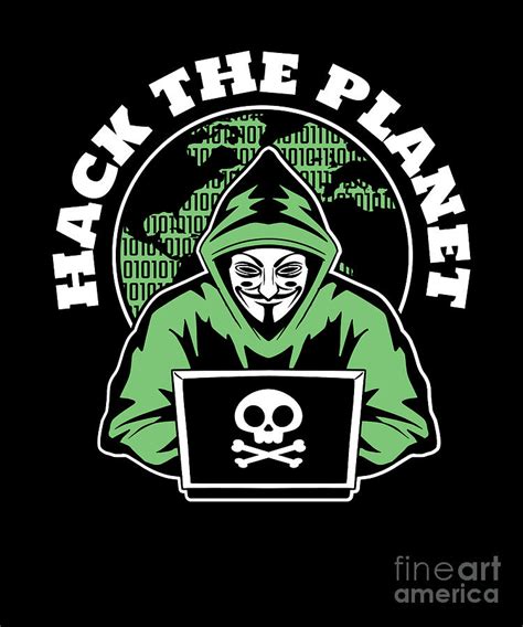 Hack The Planet Black Hat Ethical Hacking White Hat Hacker Digital Art