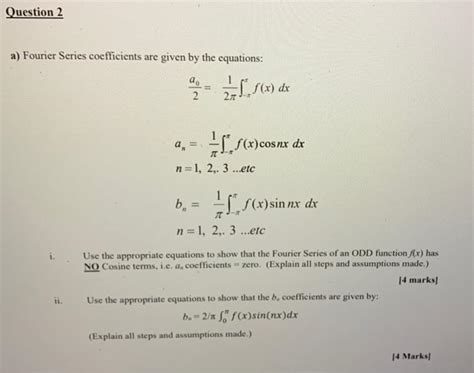 Solved Question 2 A Fourier Series Coefficients Are Given