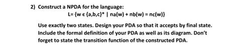 solved 2 construct a npda for the language