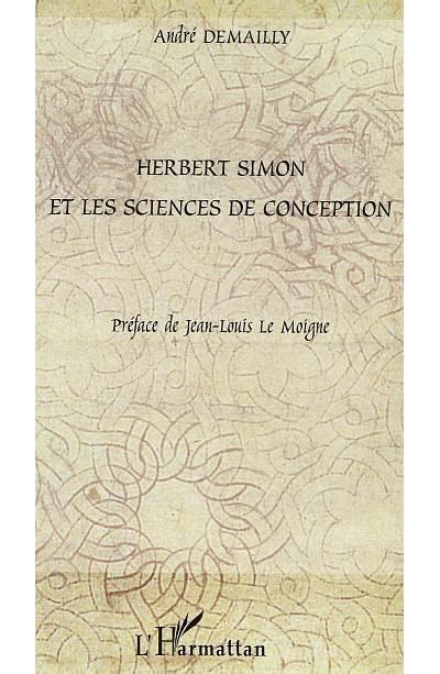 herbert simon et les sciences de conception broché andré demailly