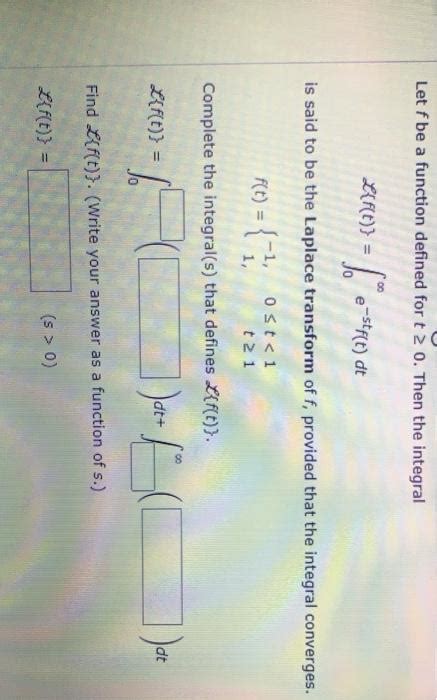 solved let f be a function defined for t 2 0 then the