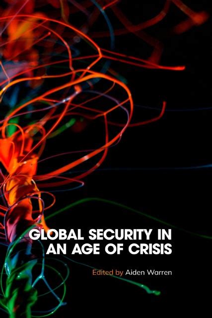 Global Security In An Age Of Crisis