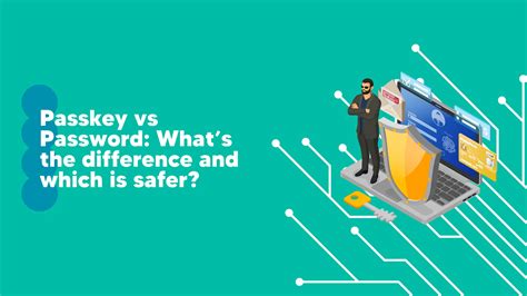 Passkey Vs Password Whats The Difference And Which Is Safer Tekpon
