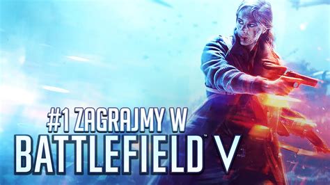 Battlefield V Pl Ii Wojna Wiatowa Polski Gameplay Zagrajmy W K Youtube