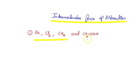 Solved List The Substances Ar Cl2 Ch4 And Ch3cooh In Order