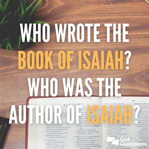 Who Wrote The Book Of Isaiah Who Was The Author Of Isaiah