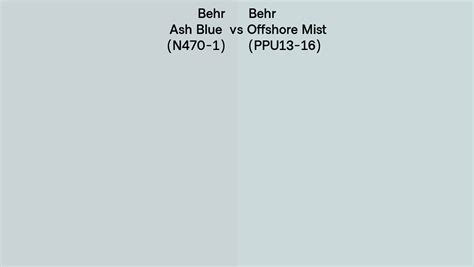 Behr Ash Blue Vs Offshore Mist Side By Side Comparison