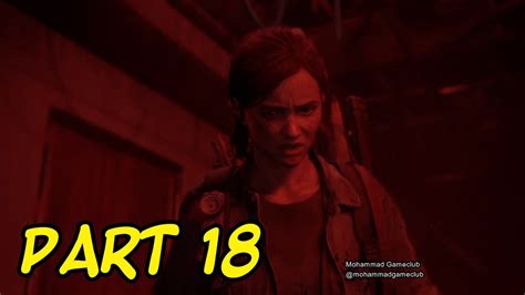 The Last Of Us 2 Walkthrough Part 18 No Commentary Survivor Mode