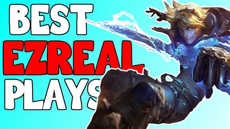 Best Ezreal Plays Ftdoubleliftwildturtlegosuimpdeft Montage