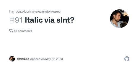 Italic Via Slnt · Issue 91 · Harfbuzzboring Expansion Spec · Github