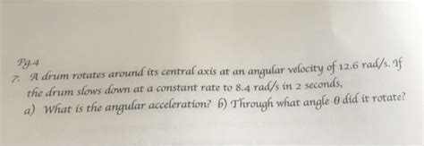 solved a drum rotates around its central axis at an angular