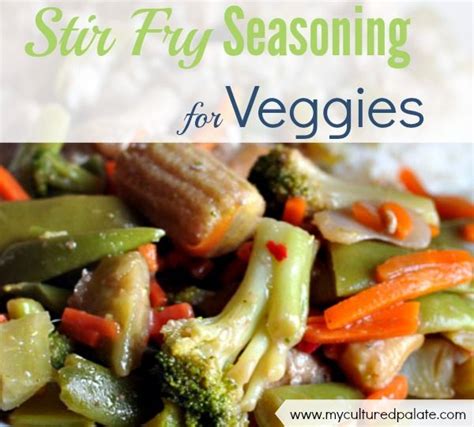 Stir Fry Seasoning For Chinese Stir Fry Vegetables Recipe Vegetable