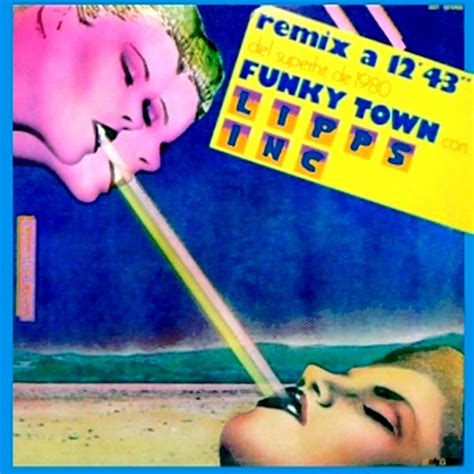 Lipps Inc Pueblo Funky Funky Town Super Disco Version