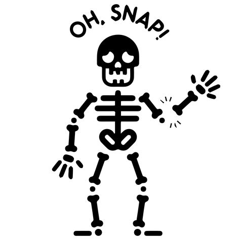 Oh Snap Svg Halloween Svg Skeleton Svg Funny Skeleton Svg Inspire
