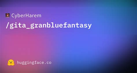 cyberharem gita granbluefantasy · datasets at hugging face