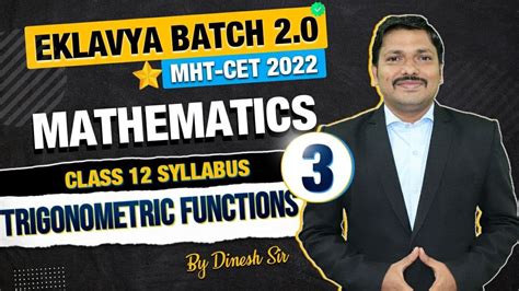Trigonometric Functions Lec 3 Class 12 MATHS CET EKLAVYA 2 0 BATCH