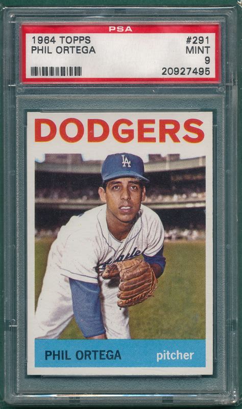 Lot Detail 1964 Topps 291 Phil Ortega Psa 9 Mint