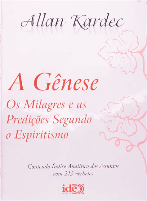 A Gênese Os Milagres E As Predições Segundo O Espiritismo Pdf Allan Kardec