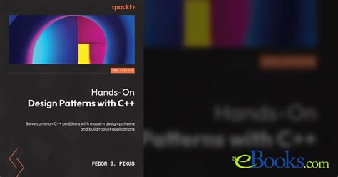Hands On Design Patterns With C By Fedor G Pikus Ebook